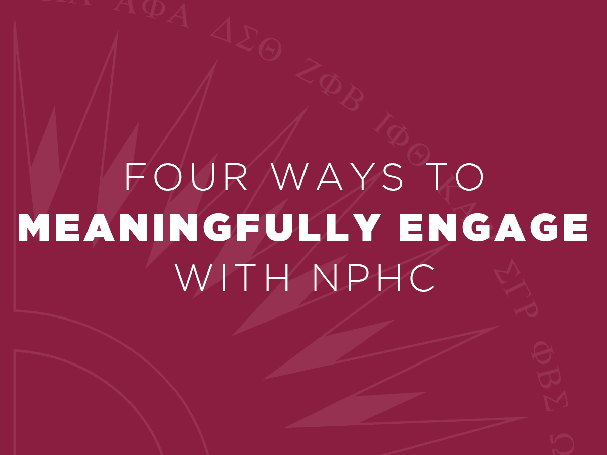 Four ways to meaningfully engage with NPHC | Pi Beta Phi Fraternity For ...